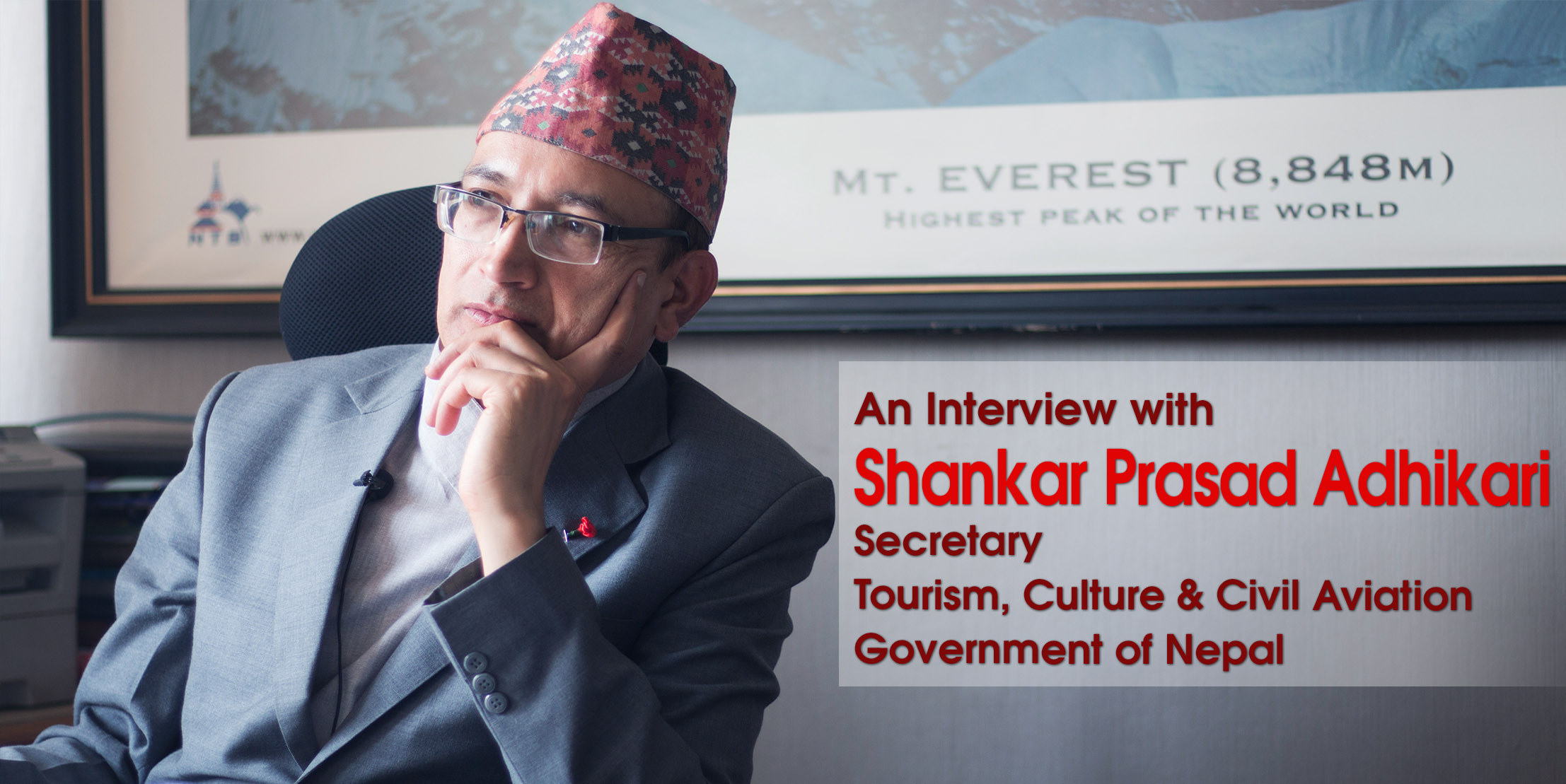 An Interview with Shankar Prasad Adhikari, Secretary - Tourism, Culture ...