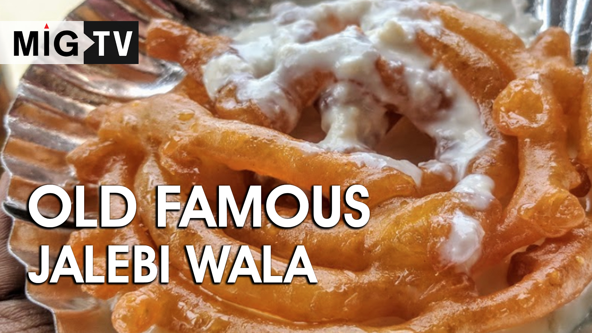 Old Famous Jalebi Wala - Media India Group
