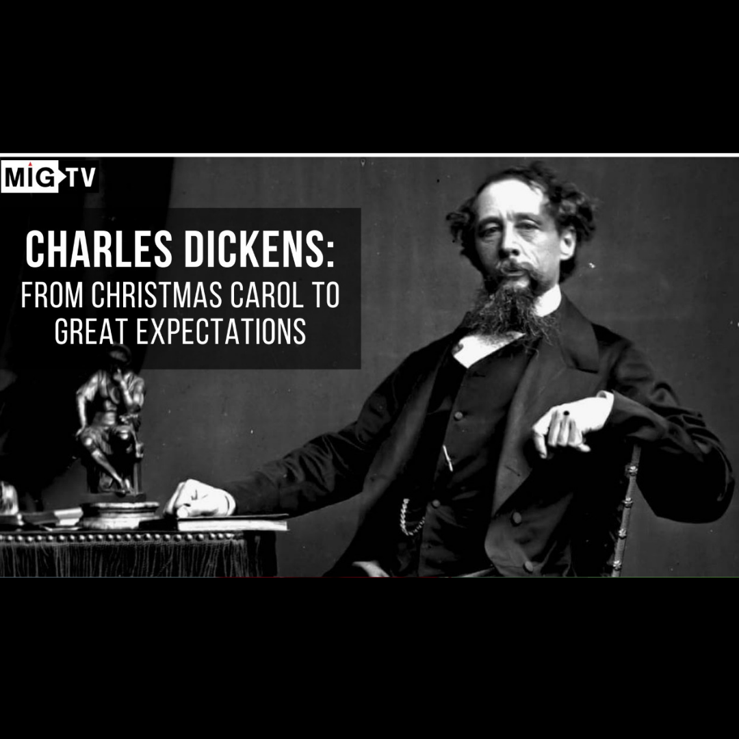 Charles Dickens: From Christmas Carol to Great Expectations - Media ...