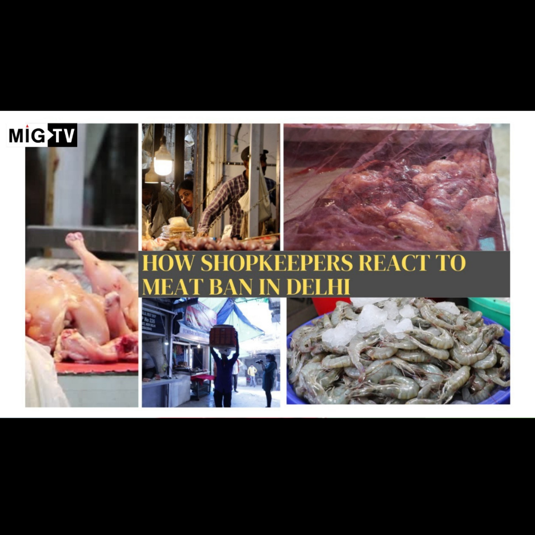 How shopkeepers react to meat ban in Delhi - Media India Group