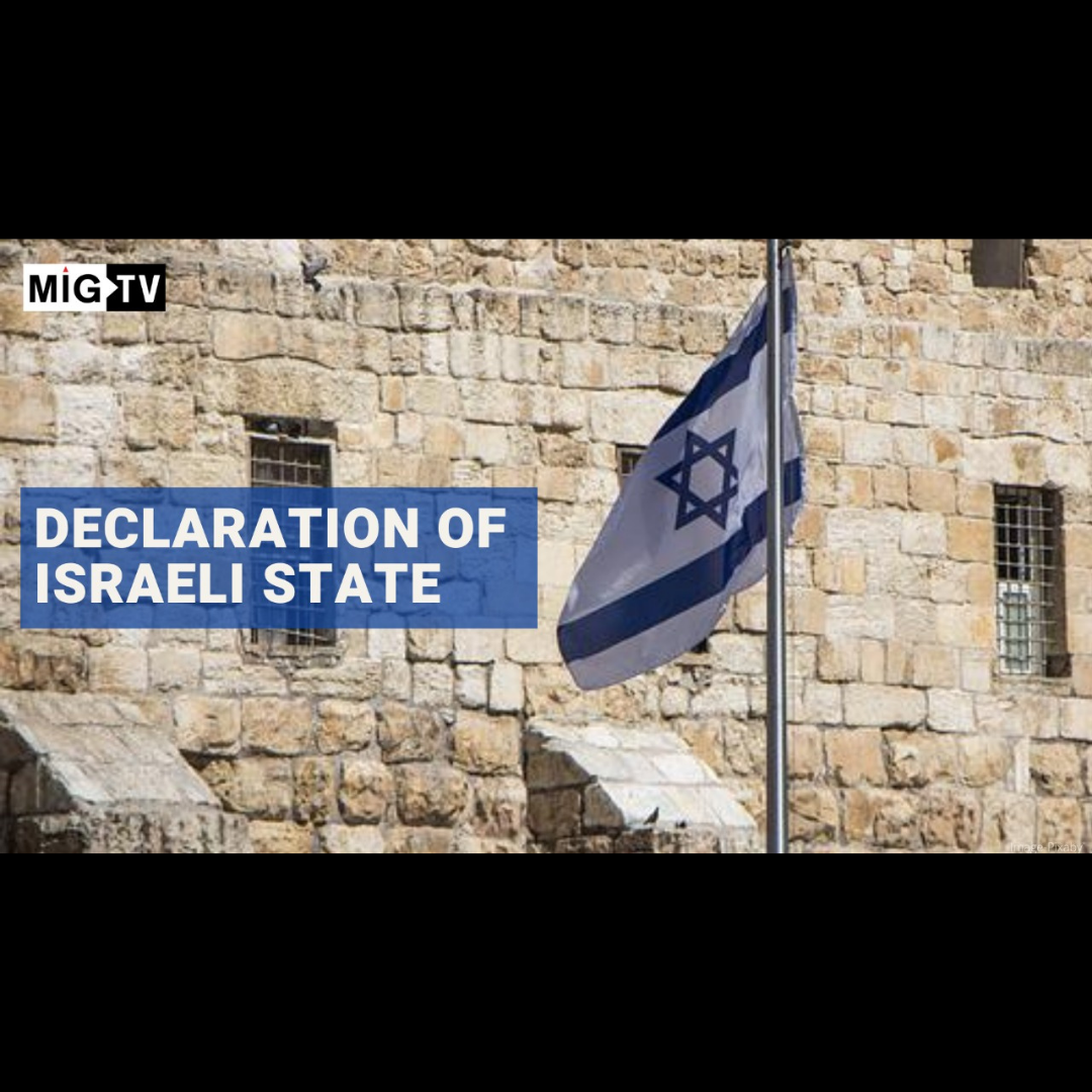 Declaration of Israeli State - Media India Group