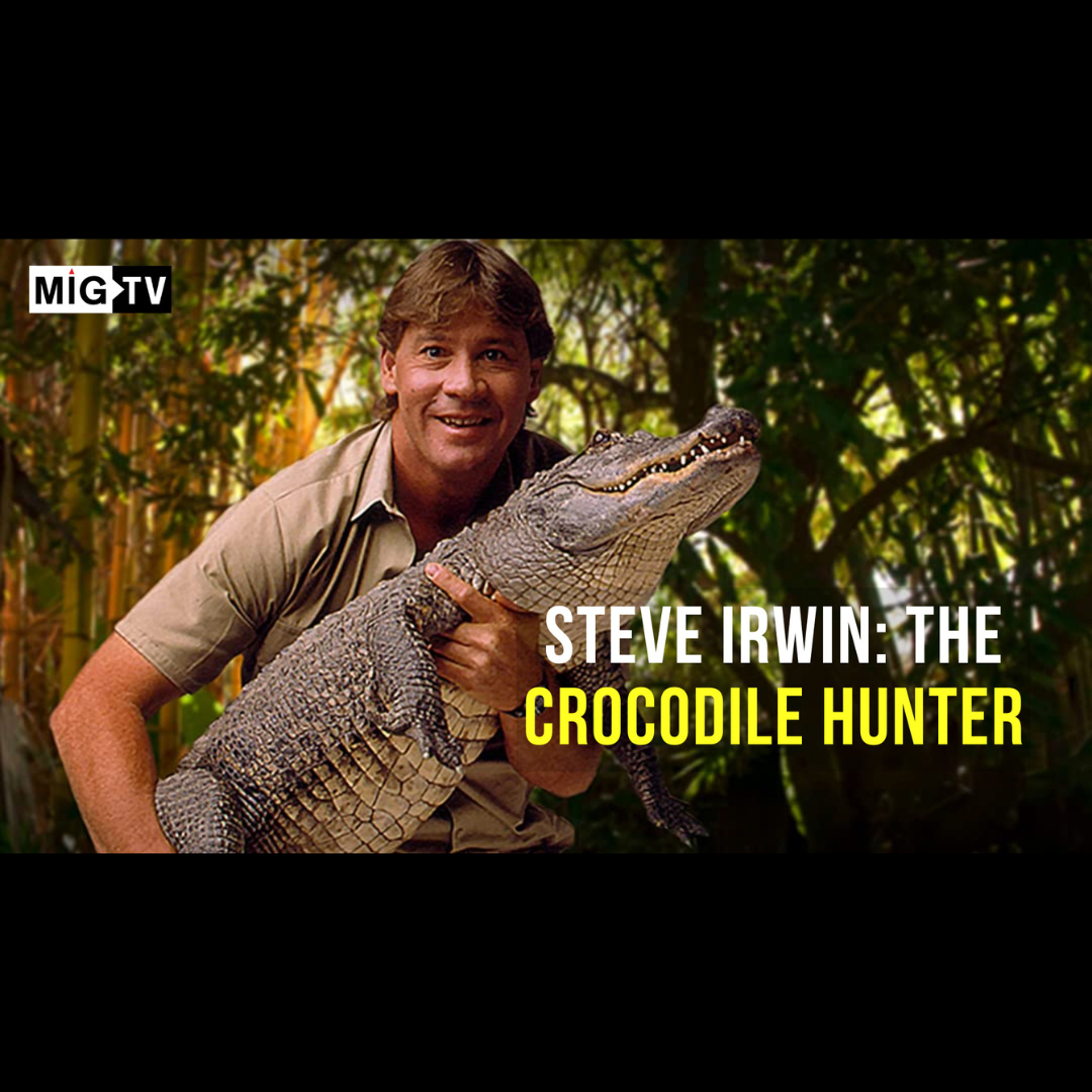 Steve Irwin: The Crocodile Hunter