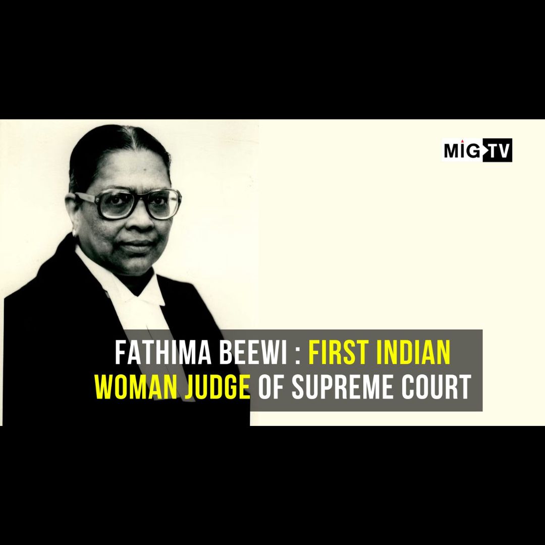 Fathima Beewi : First Indian Woman Judge of Supreme Court