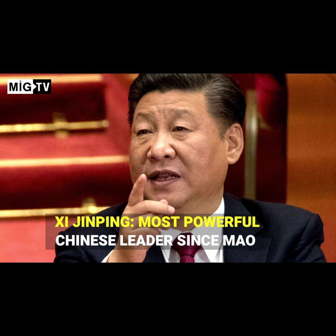 Xi Jinping: Most powerful Chinese leader since Mao - Media India Group
