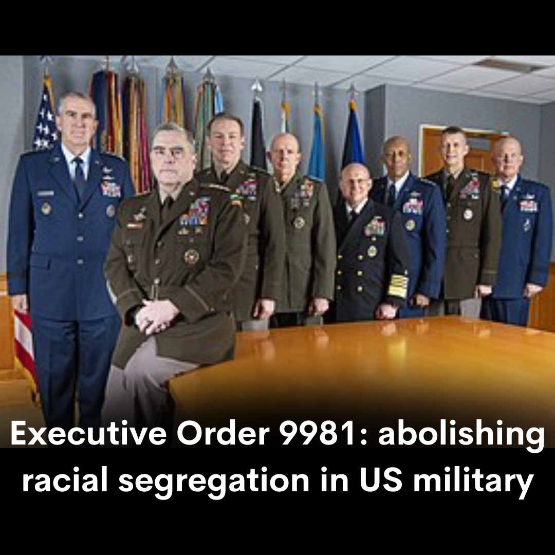 Executive Order 9981: abolishing racial segregation in US military ...