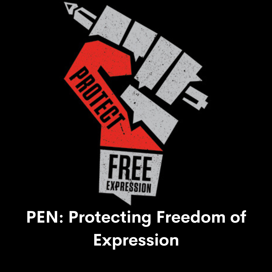 PEN: Protecting Freedom of Expression