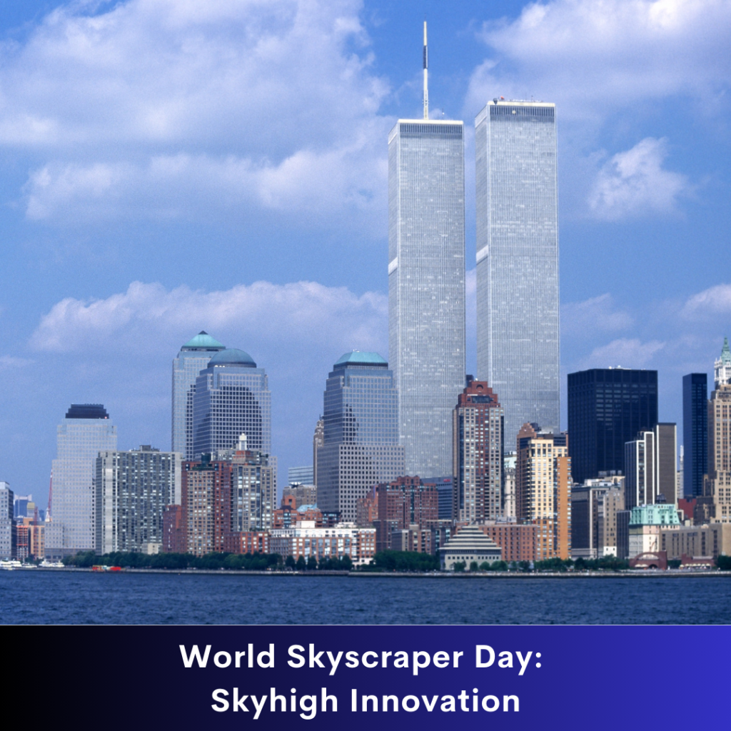 World Skyscraper Day: Skyhigh Innovation - Media India Group