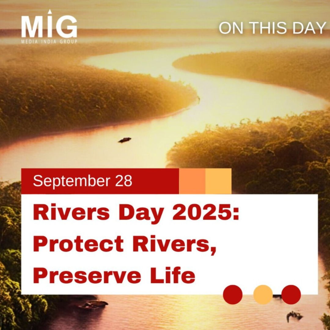 Rivers Day 2025: Protect Rivers, Preserve Life - Media India Group