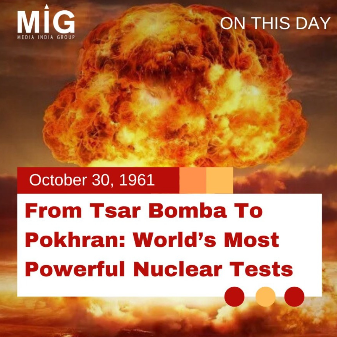 From Tsar Bomba to Pokhran: World’s Most Powerful Nuclear Tests - Media ...