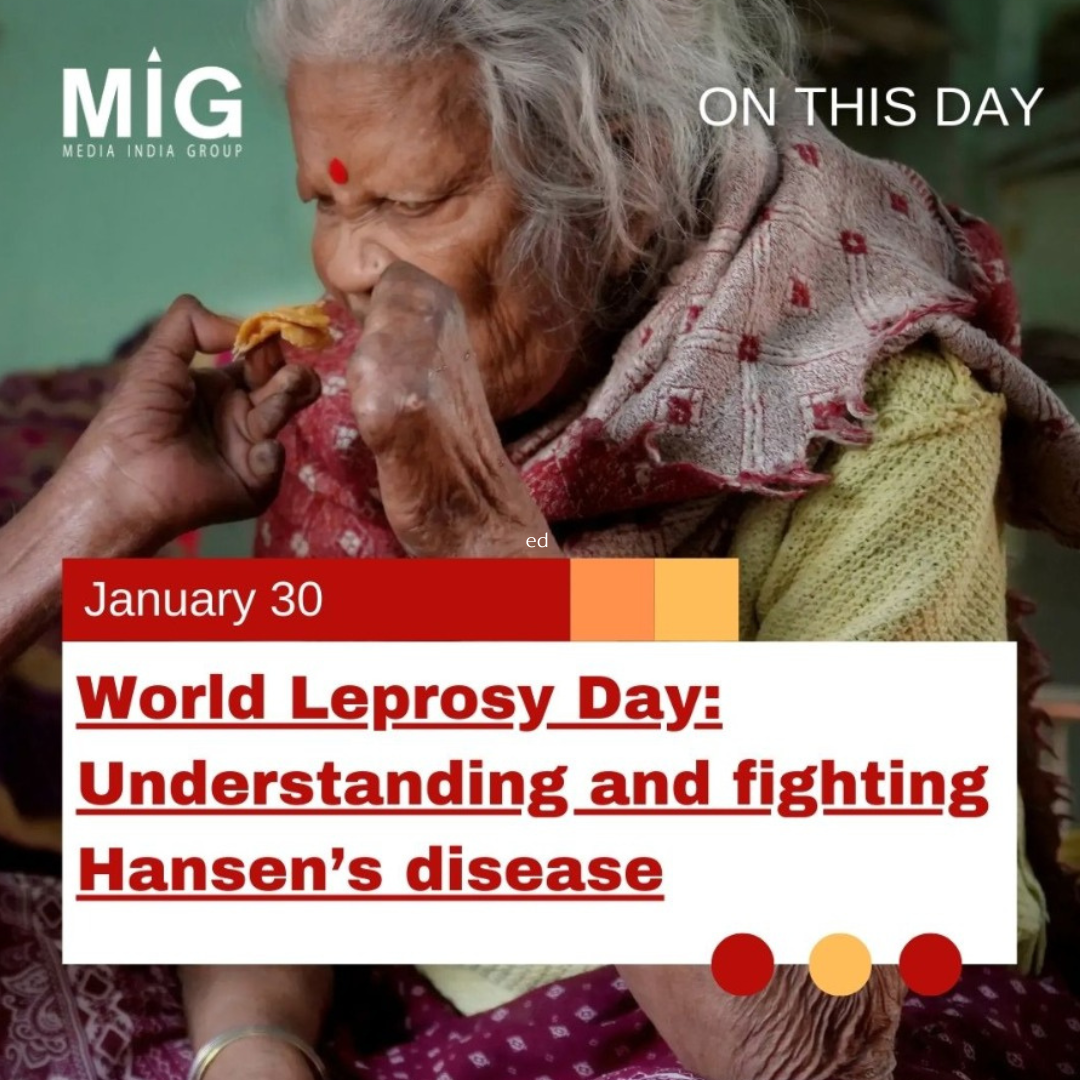 World Leprosy Day: Understanding and fighting Hansen’s disease - Media ...